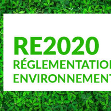 Nouvelle réglementation environnementale re 2020 - Atout Gaz